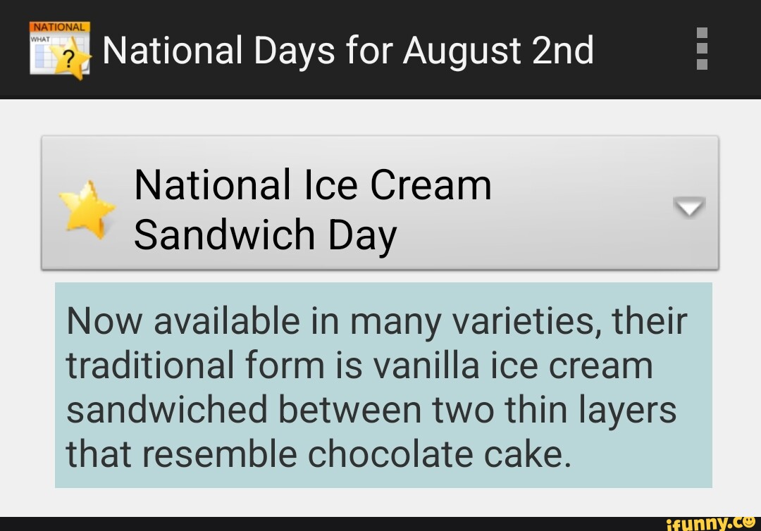 I National Days for August National Ice Cream Sandwich Day Now ...