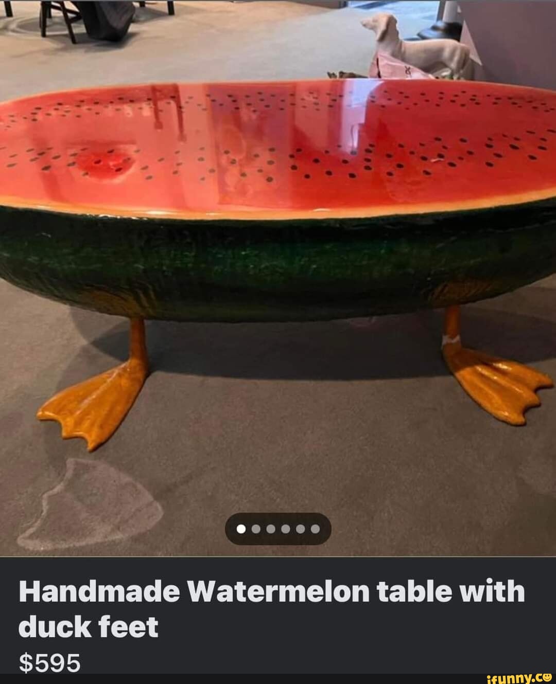 Handmade Watermelon table with duck feet $595 - iFunny