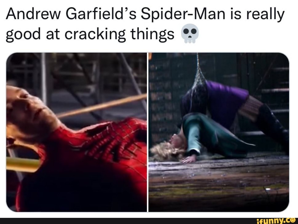 Andrew Garfield's Spider-Man is really good at cracking things - iFunny