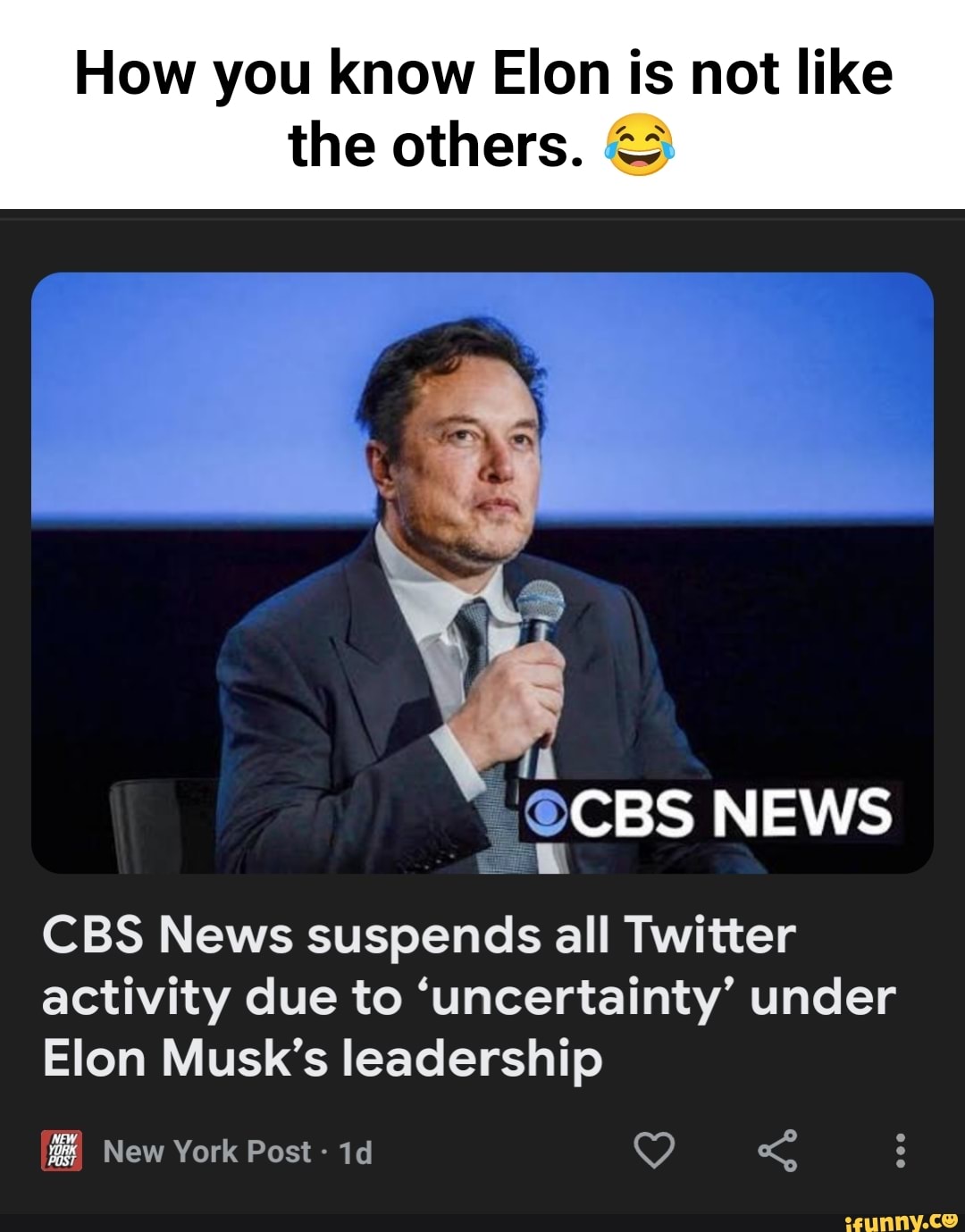 How you know Elon is not like the others. CBS NEWS CBS News suspends ...