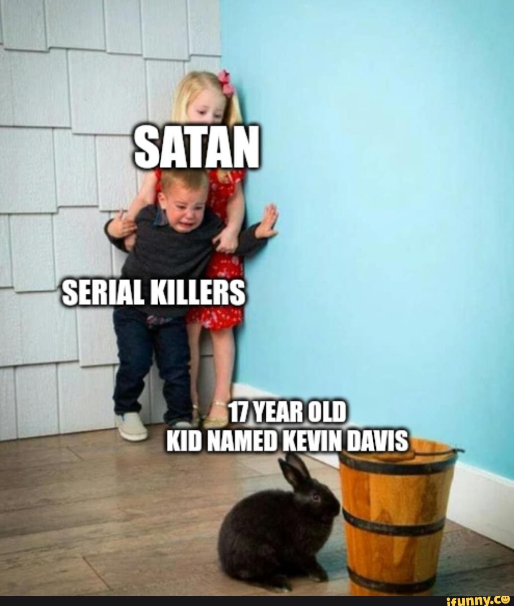SATAN SERIAL KILLERS 17 YEAR OLD KID NAMED KEVIN DAVIS - iFunny