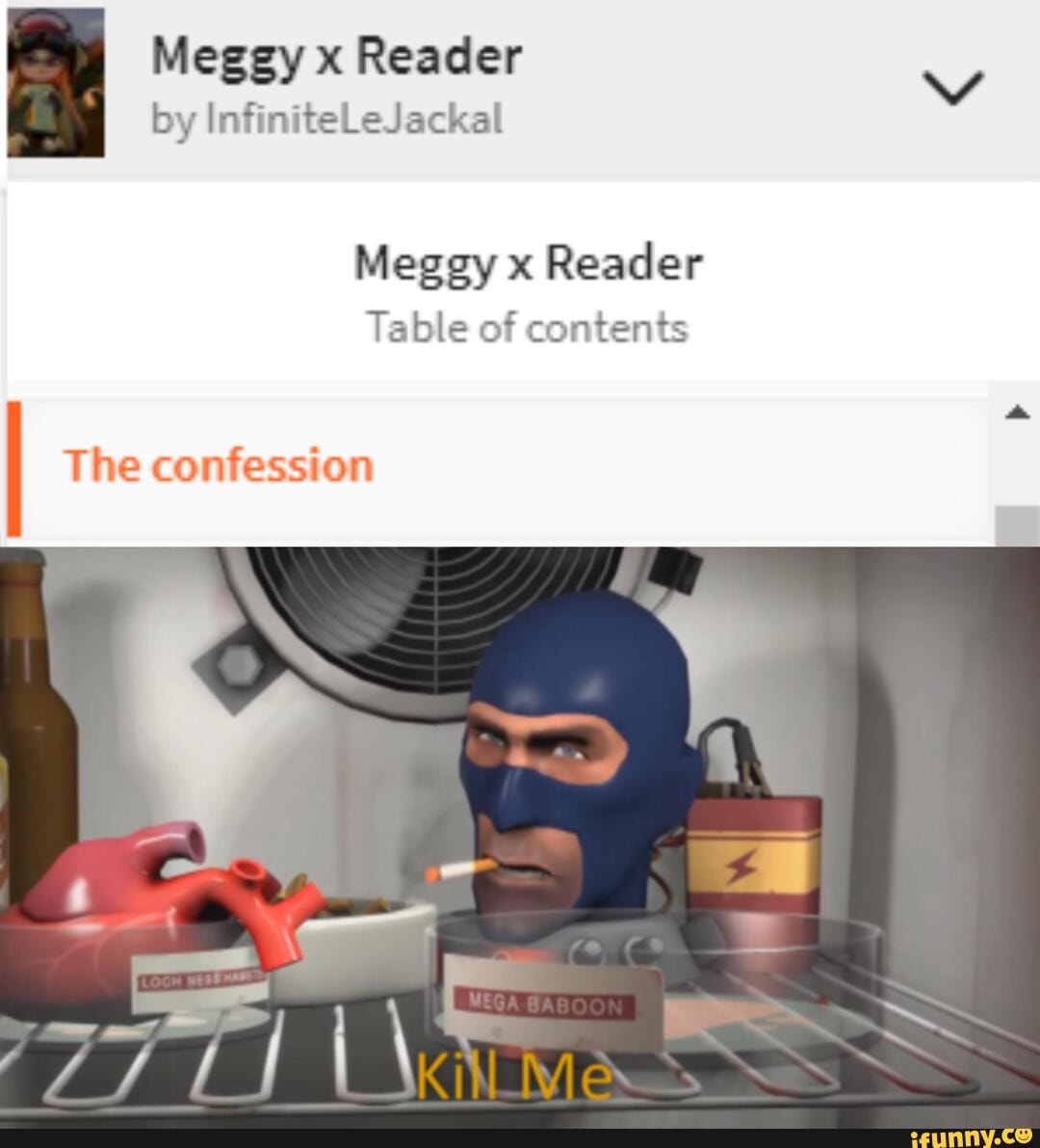 Meggy x Reader by InfiniteLeJackal Meggy x Reader Table of contents The ...