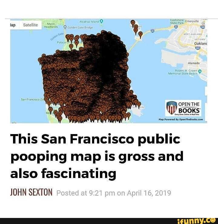 Nap Powered By OpentheBeoks. com This San Francisco public pooping map ...