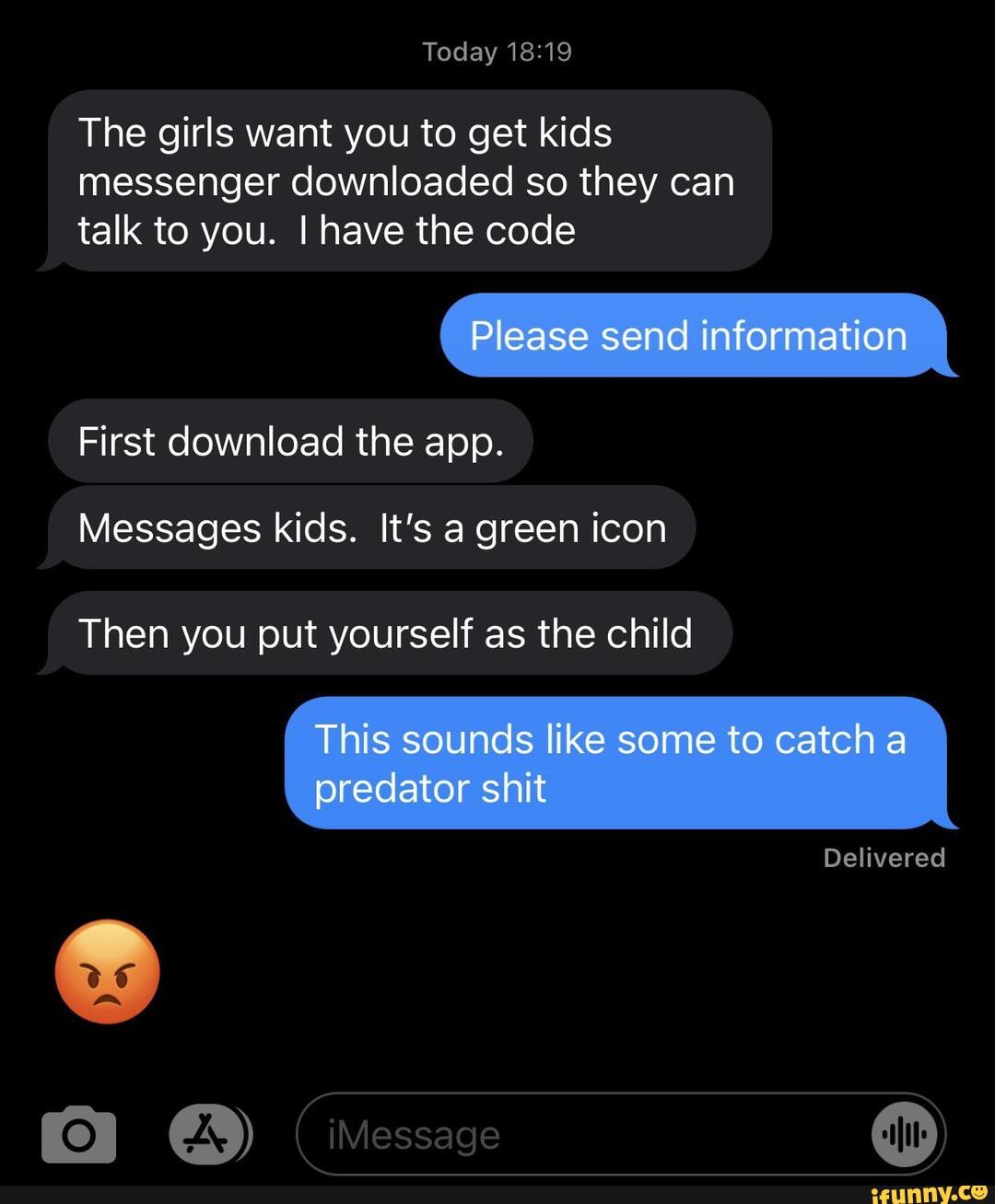 Today The girls want you to get kids messenger downloaded so they can ...