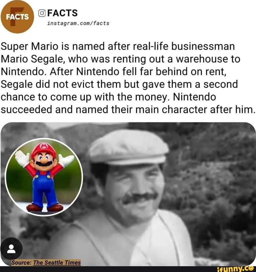 Sacts ) @FACTS Super Mario is named after real-life businessman Mario ...