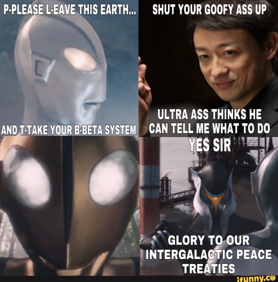 Ultraman memes. Best Collection of funny Ultraman pictures on iFunny