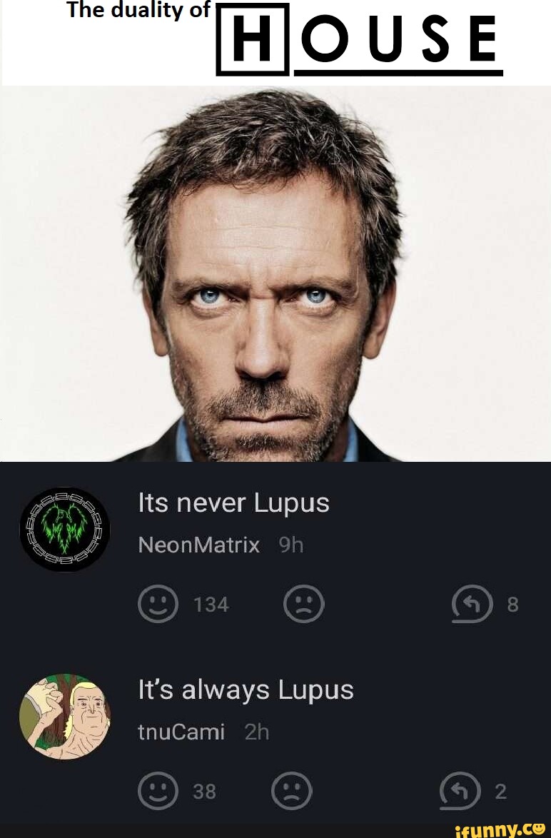 Lupus memes. Best Collection of funny Lupus pictures on iFunny