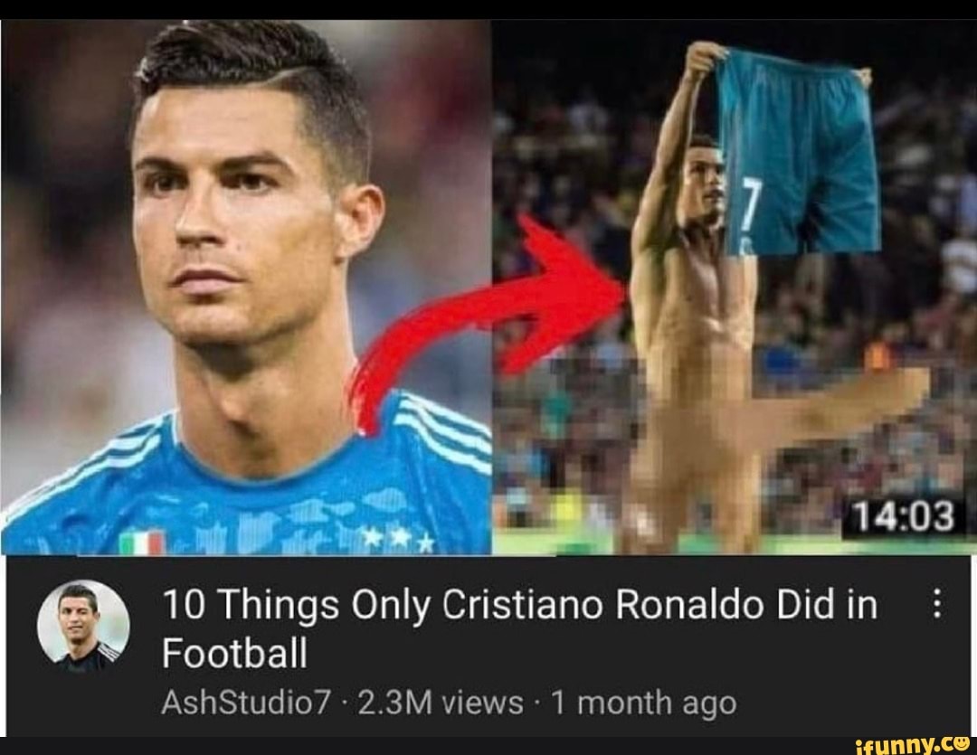 I 10 Things Only Cristiano Ronaldo Did in Football AshStudio7 2.3M ...