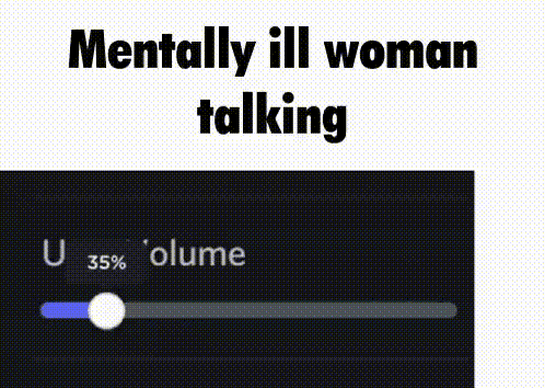 Mentally ill woman talking - iFunny