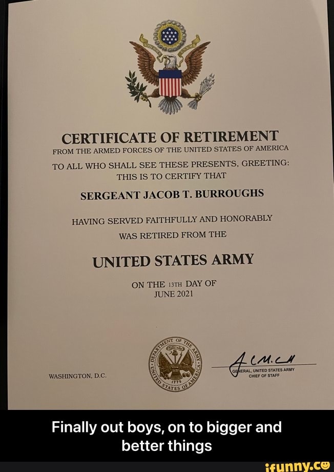 CERTIFICATE OF RETIREMENT FROM THE ARMED FORCES OF THE UNITED STATES OF ...