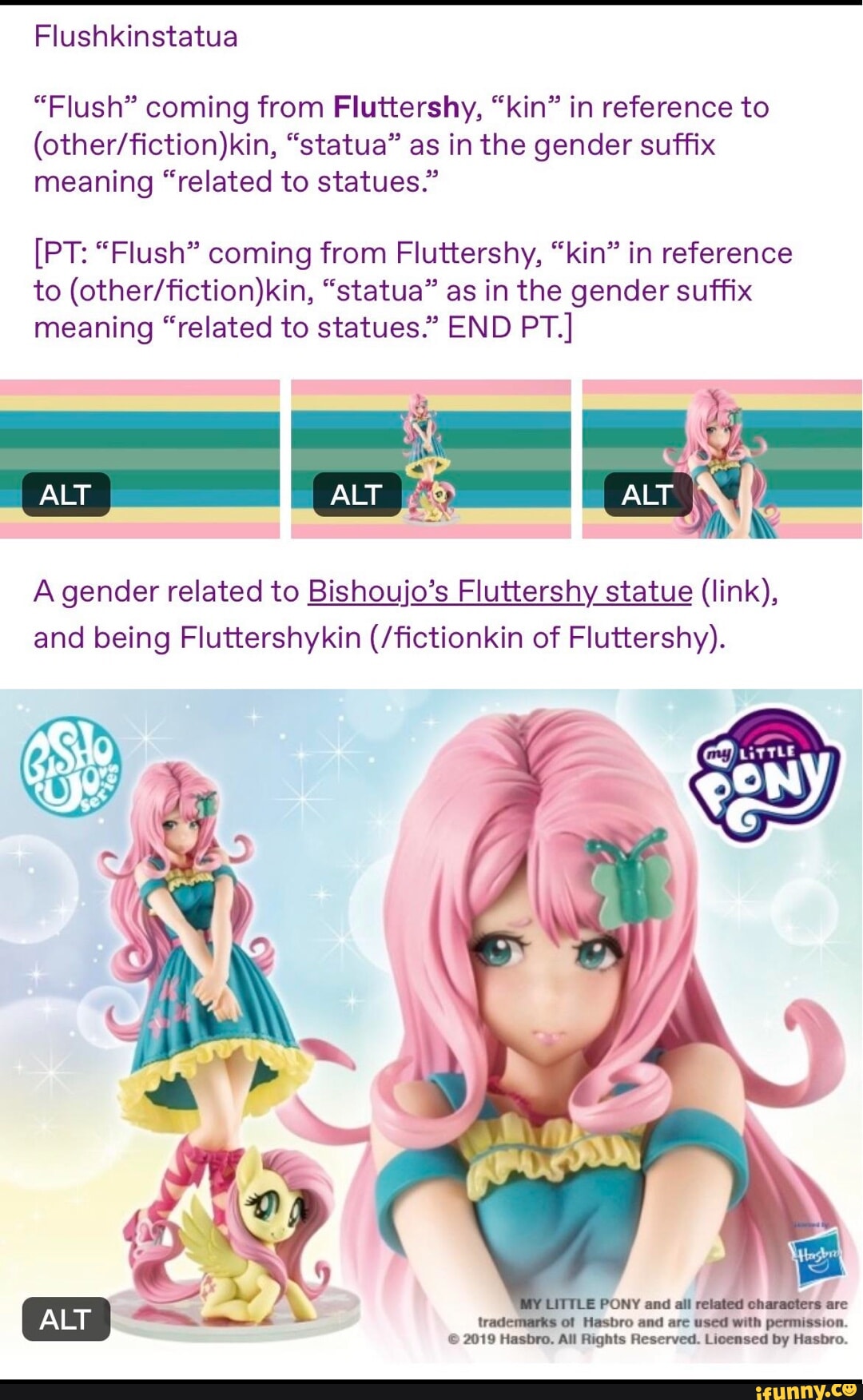 Flushkinstatua "Flush" coming from Fluttershy, "kin" in reference to "statue" as in the gender ...