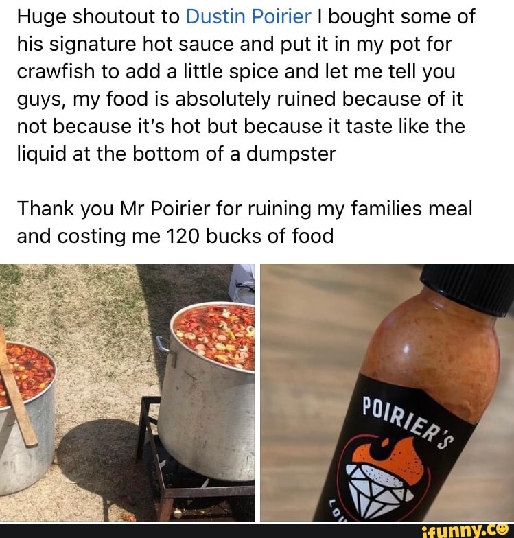 Huge shoutout to Dustin Poirier I bought some of his signature hot ...