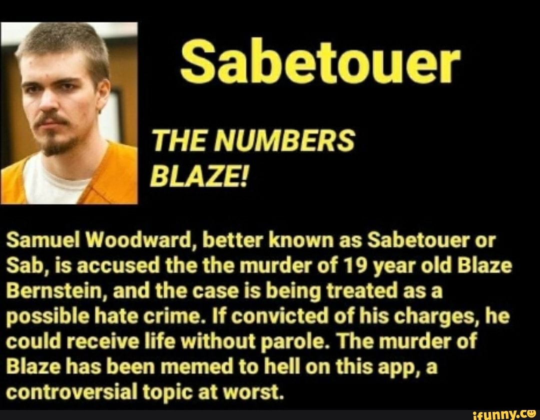 Sabetouer THE NUMBERS BLAZE! Samuel Woodward, better known as Sabetouer ...