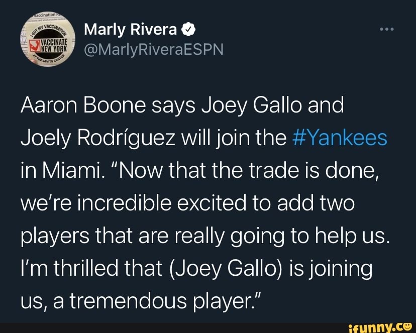Marly Rivera @ Aaron Boone says Joey Gallo and Joely Rodriguez will ... Marly Rivera @ Aaron Boone says Joey Gallo and Joely Rodriguez will ...