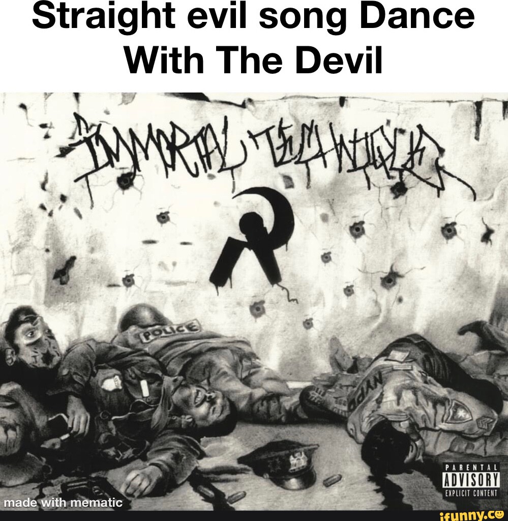 Straight evil song Dance The PARENTAL ADVISORY EXPLICIT CONTENT ide ...
