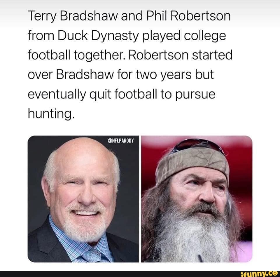 Terry Bradshaw And Phil Robertson