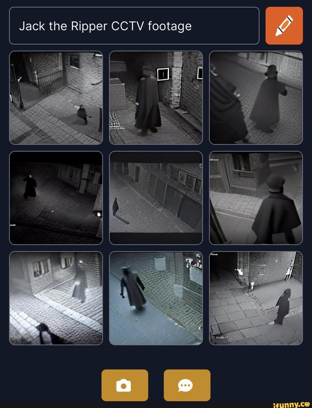 Jack the Ripper CCTV footage - iFunny