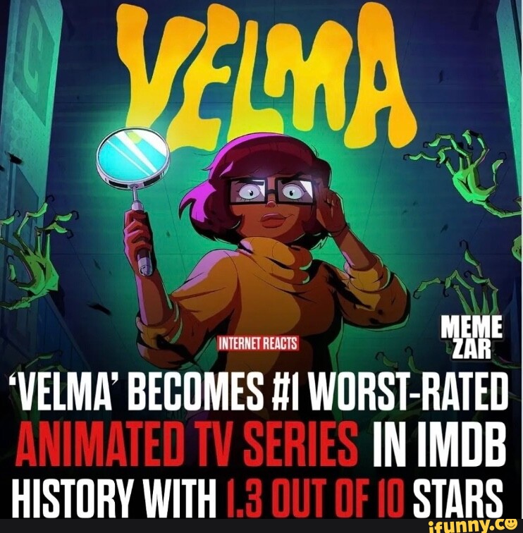 MEME INTERNET REACTS 'VELMA' BECOMES WORST-RATED IN IMDB HISTORY WITH ...