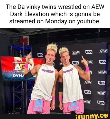 The Da vinky twins wrestled on AEW Dark Elevation which is gonna be ...