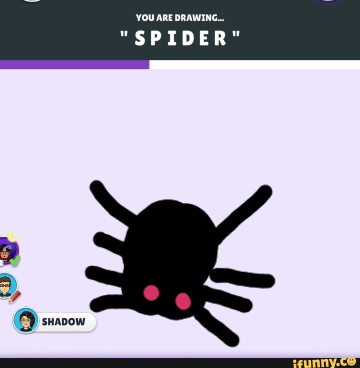 YOU ARE DRAWING... "SPIDER" SHADOW - iFunny