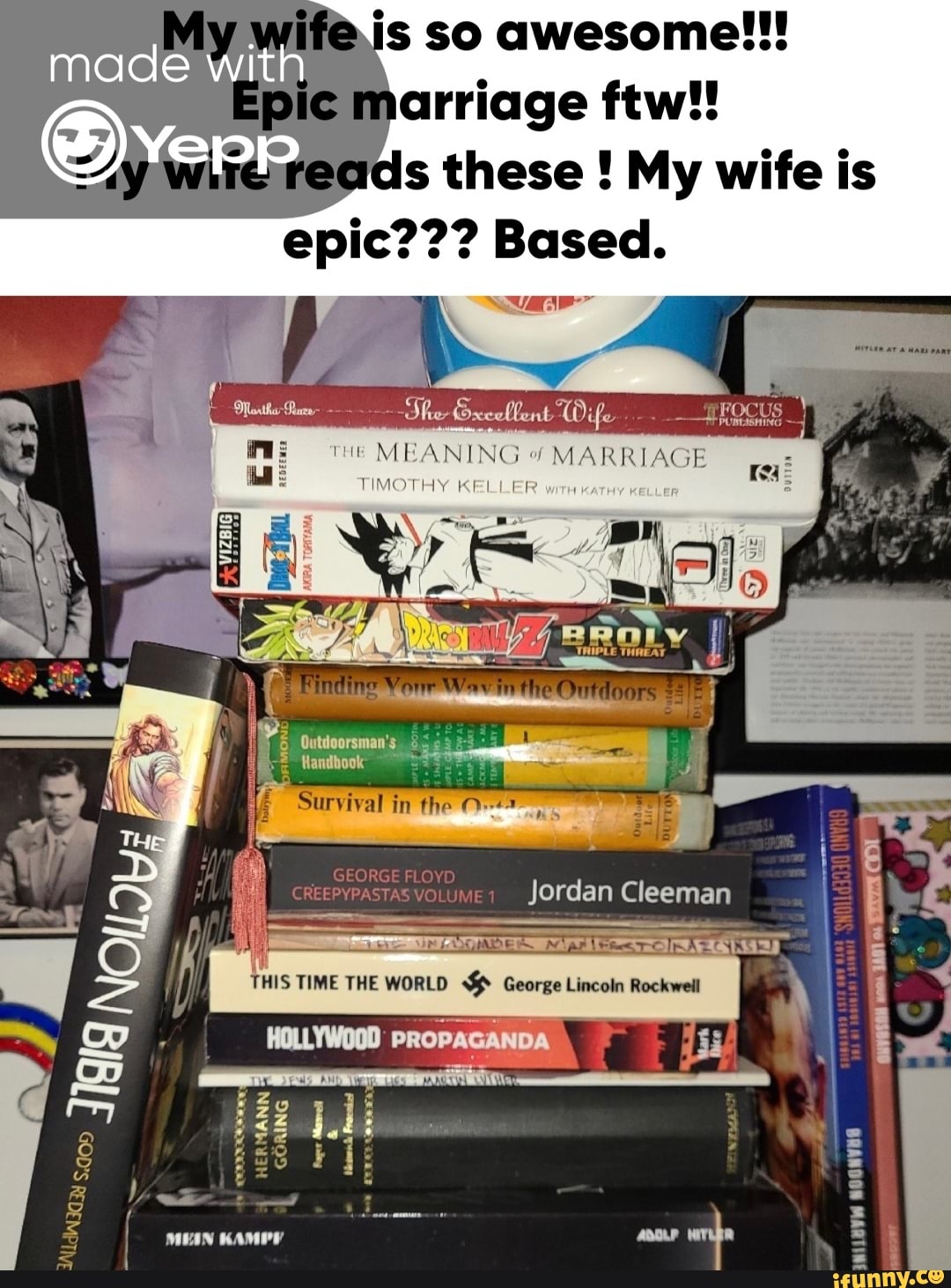 Is so awesome!!! made with ds these ! My wife is epic??? Based. rHE ...