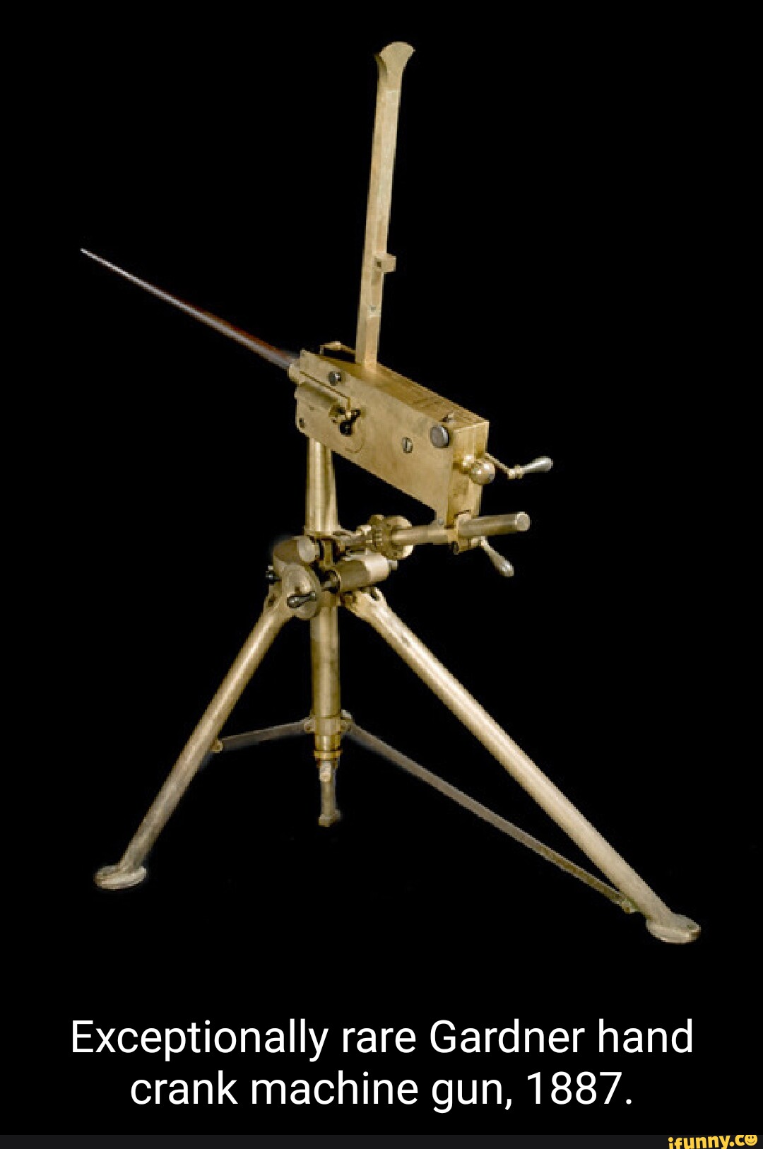Exceptionally rare Gardner hand crank machine gun, 1887. - iFunny