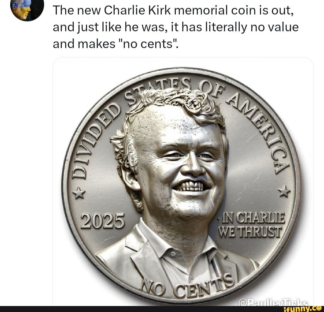 The new Charlie Kirk memorial coin is out, and just like he was, it has ...