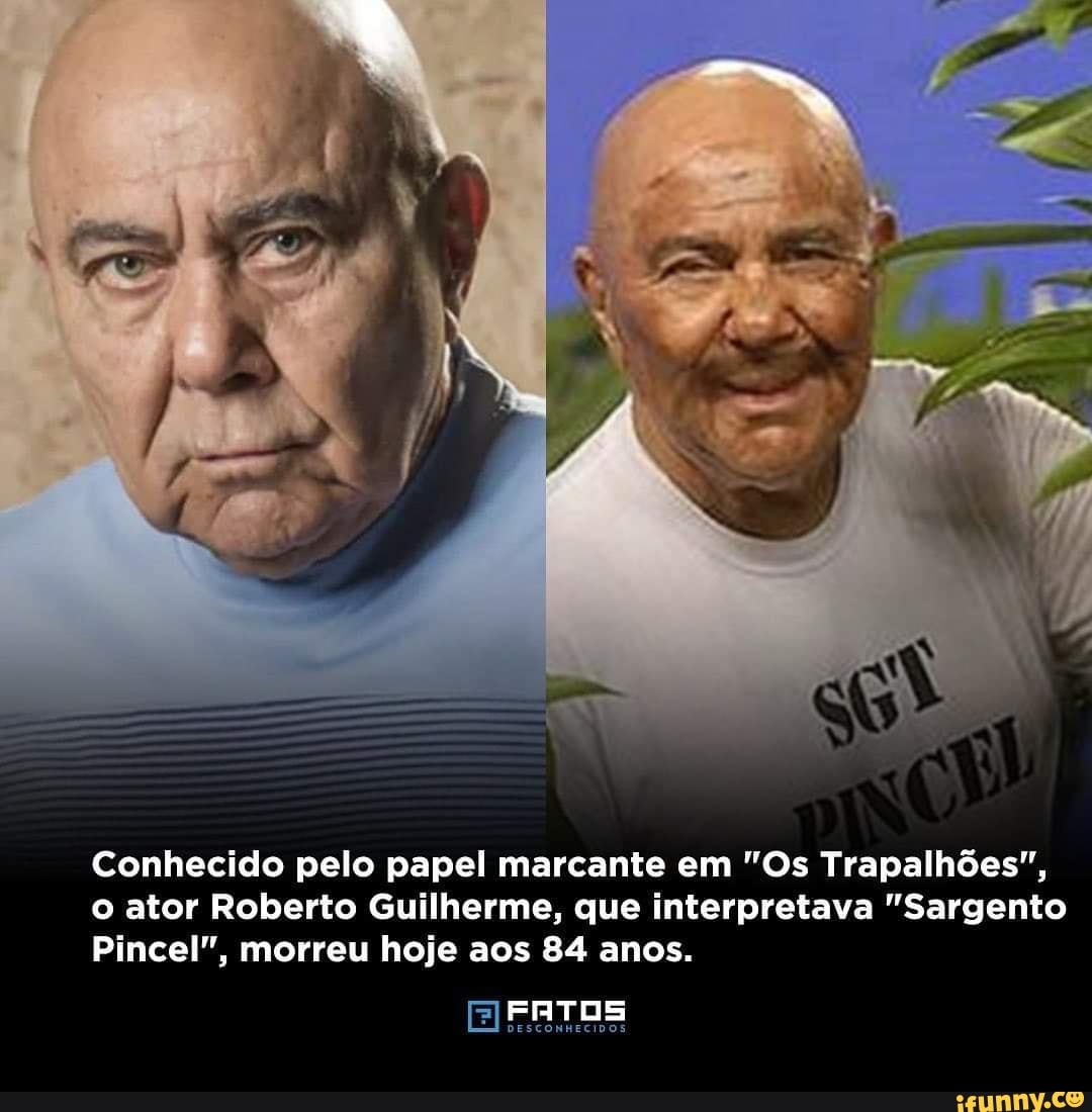 Conhecido pelo papei marcante em "Os Trapalhões", o ator Roberto ...