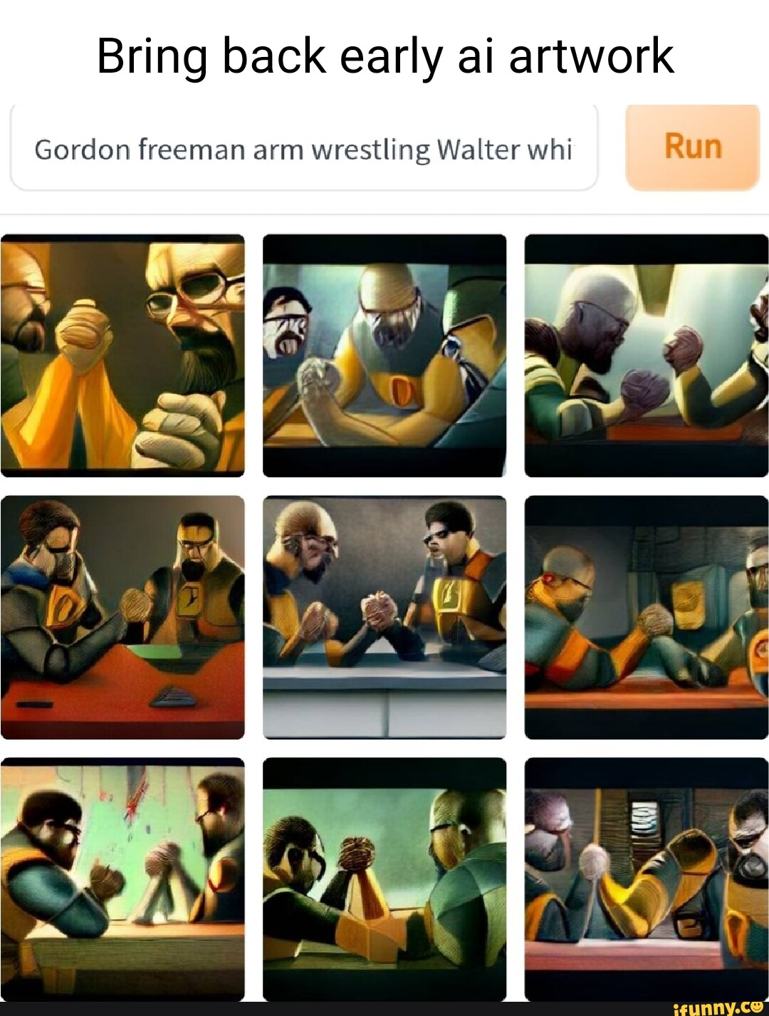 Bring back early ai artwork Gordon freeman arm wrestling Walter whi Run ...