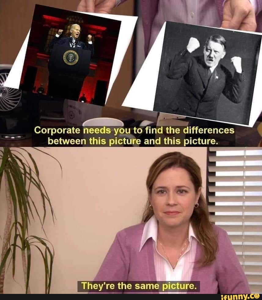 Corporate needs you to find the differences between this picture and this picture. They're the ...