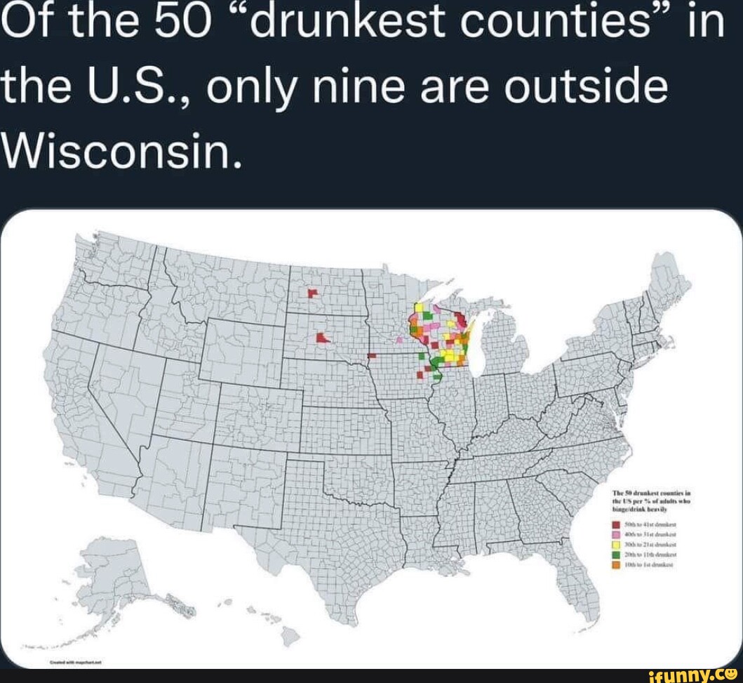 OT the 50 "drunkest counties' In he U.S., only nine are outside ...