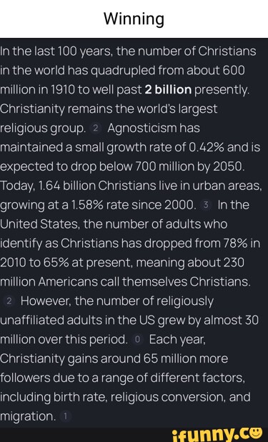 In the last 100 years, the number of Christians in the world has ...