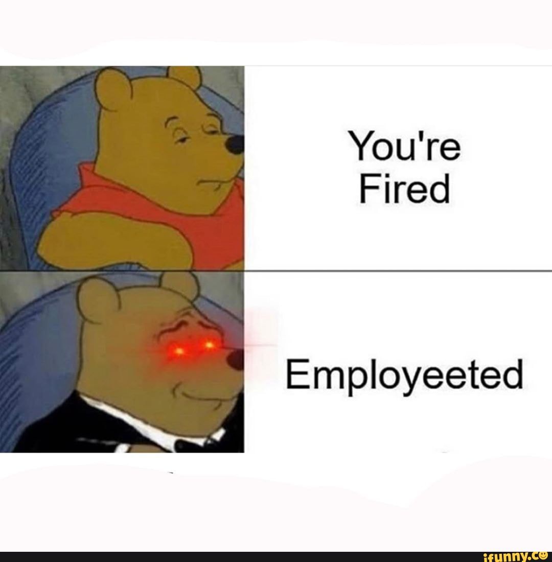 Employeeted memes. Best Collection of funny Employeeted pictures on iFunny