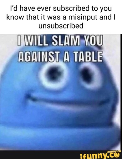 Misinput memes. Best Collection of funny Misinput pictures on iFunny