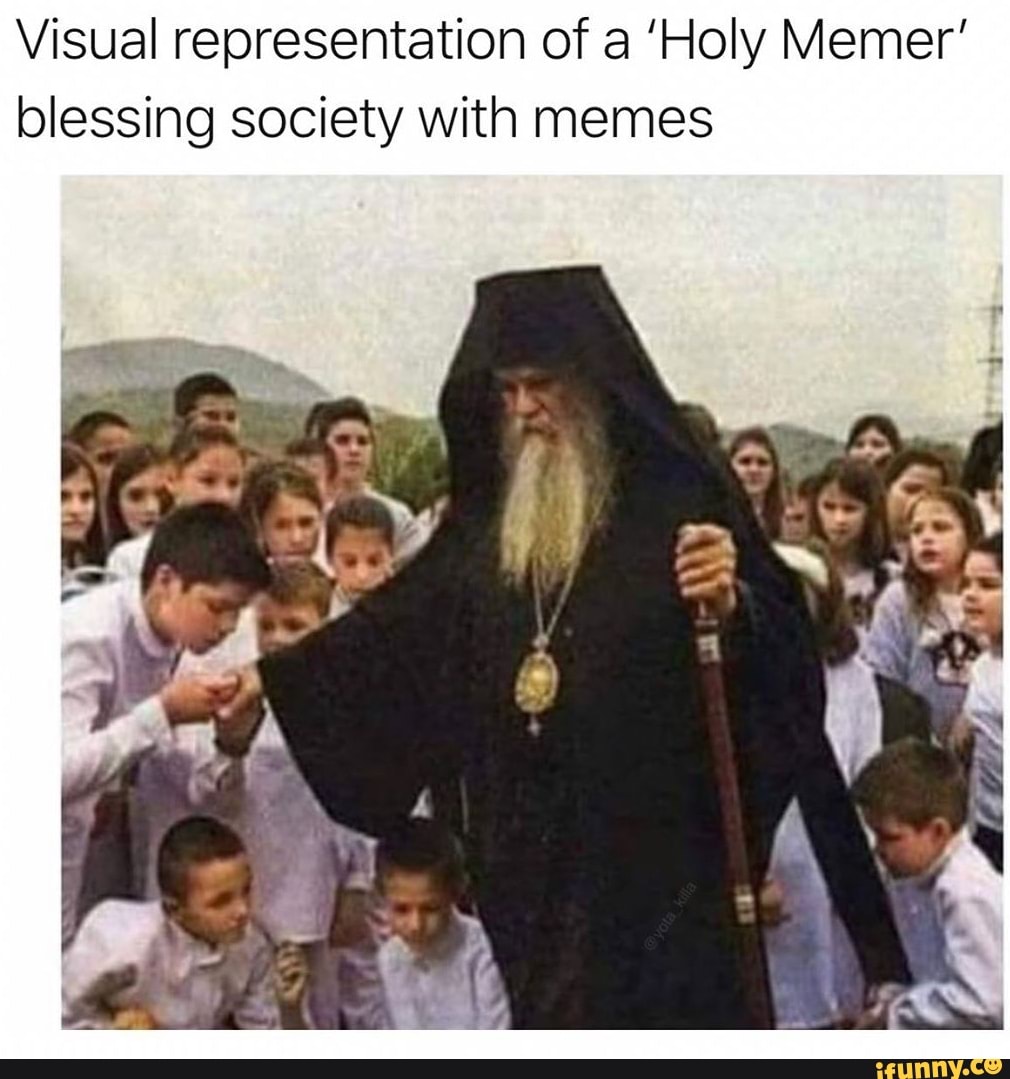 Visual representation of a ’Holy Memer’ blessing society with memes ...