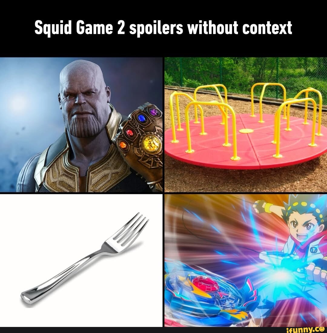 Squid Game 2 spoilers without context - iFunny