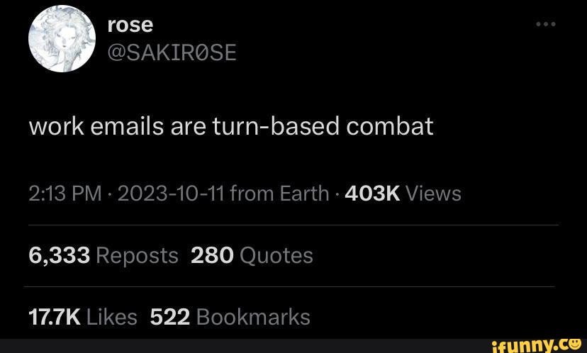 Rule - rose work emails are turn-based combat PM - 2023-10-11 from ...