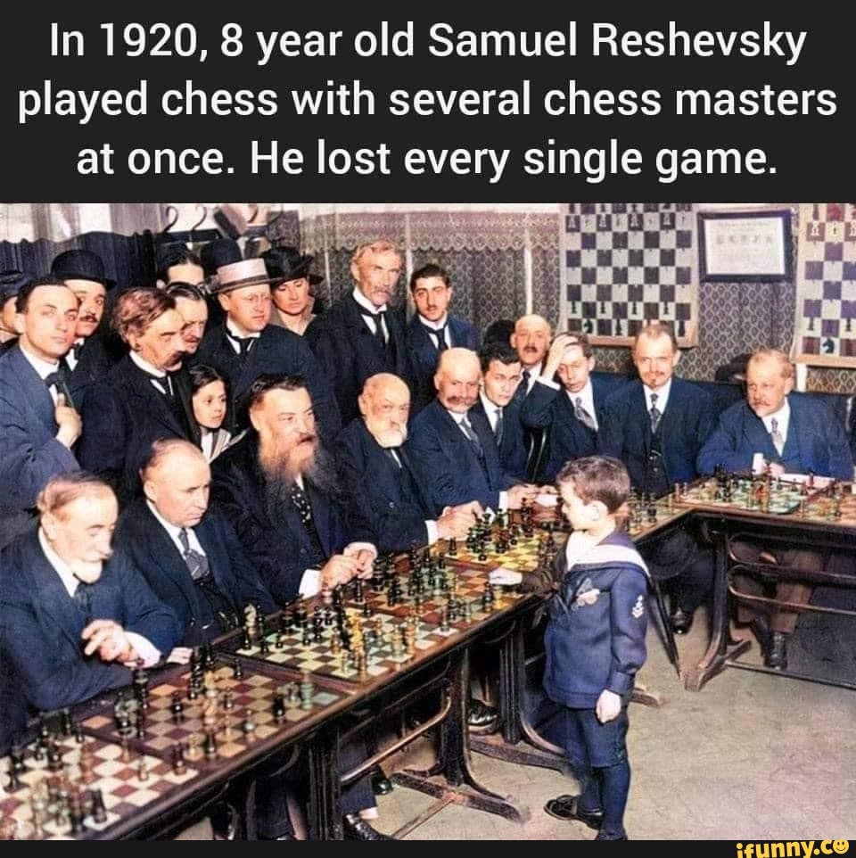 In 1920, 8 year old Samuel Reshevsky played chess with several chess ...