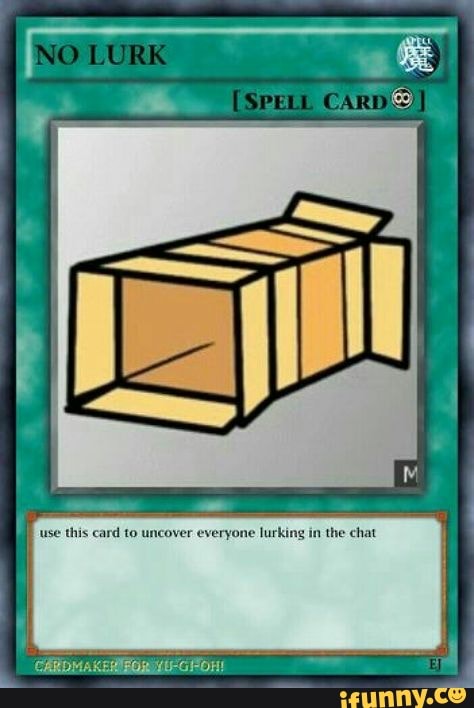 NO LURK use this card to uncover everyone lurking in the chat - iFunny