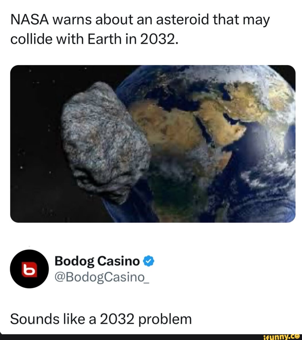 NASA warns about an asteroid that may collide with Earth in 2032 ...