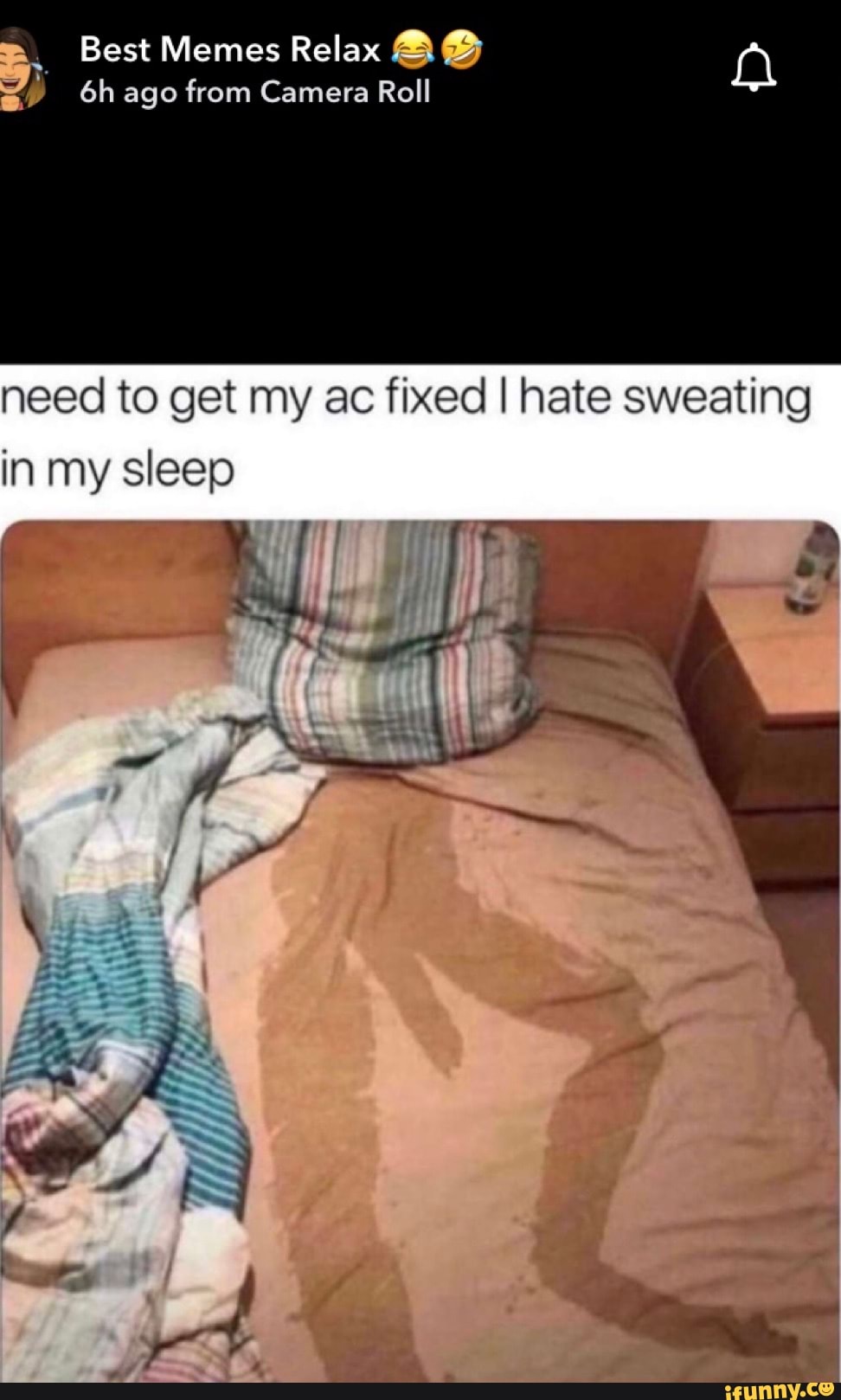 Best Memes Relax B&B = 6h ago from Camera Roll need to get my ac fixed ...