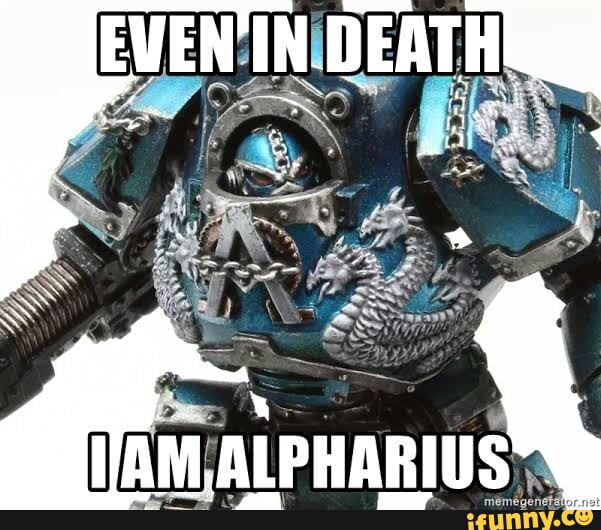 Alpharius memes. Best Collection of funny Alpharius pictures on iFunny