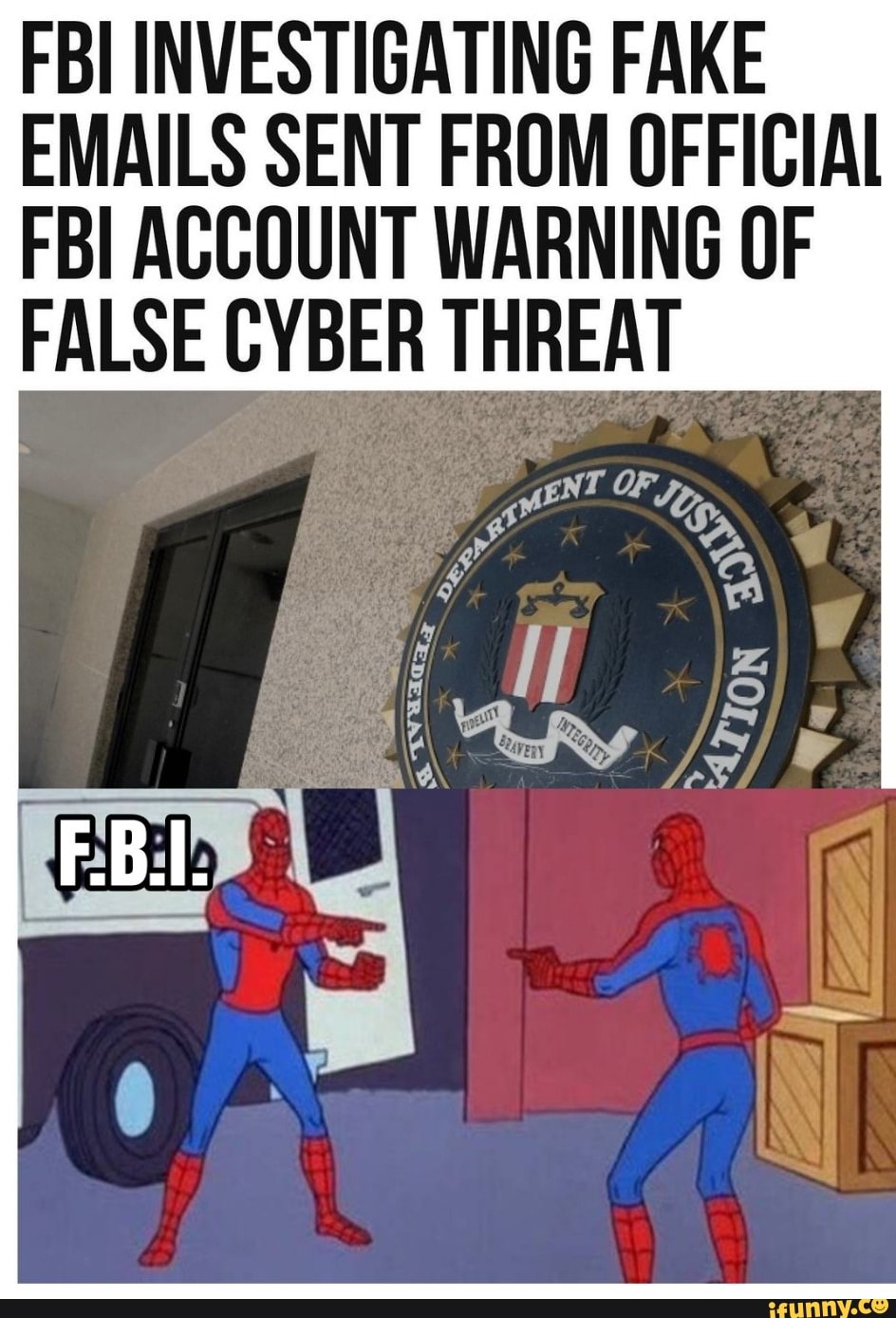 FBI INVESTIGATING FAKE EMAILS SENT FROM OFFICIAL FBI ACCOUNT WARNING OF ...