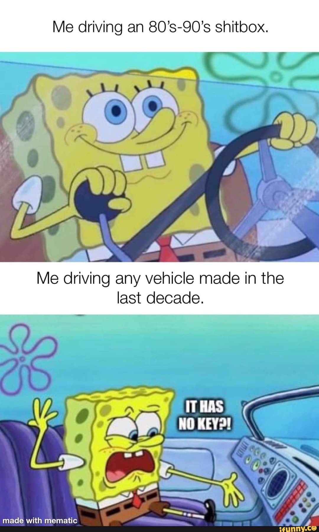Me driving an 80's-90's shitbox. IN Me driving any vehicle made in the ...