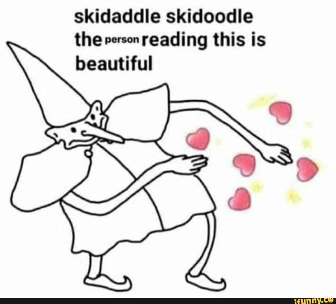 Skidaddle memes. Best Collection of funny Skidaddle pictures on iFunny