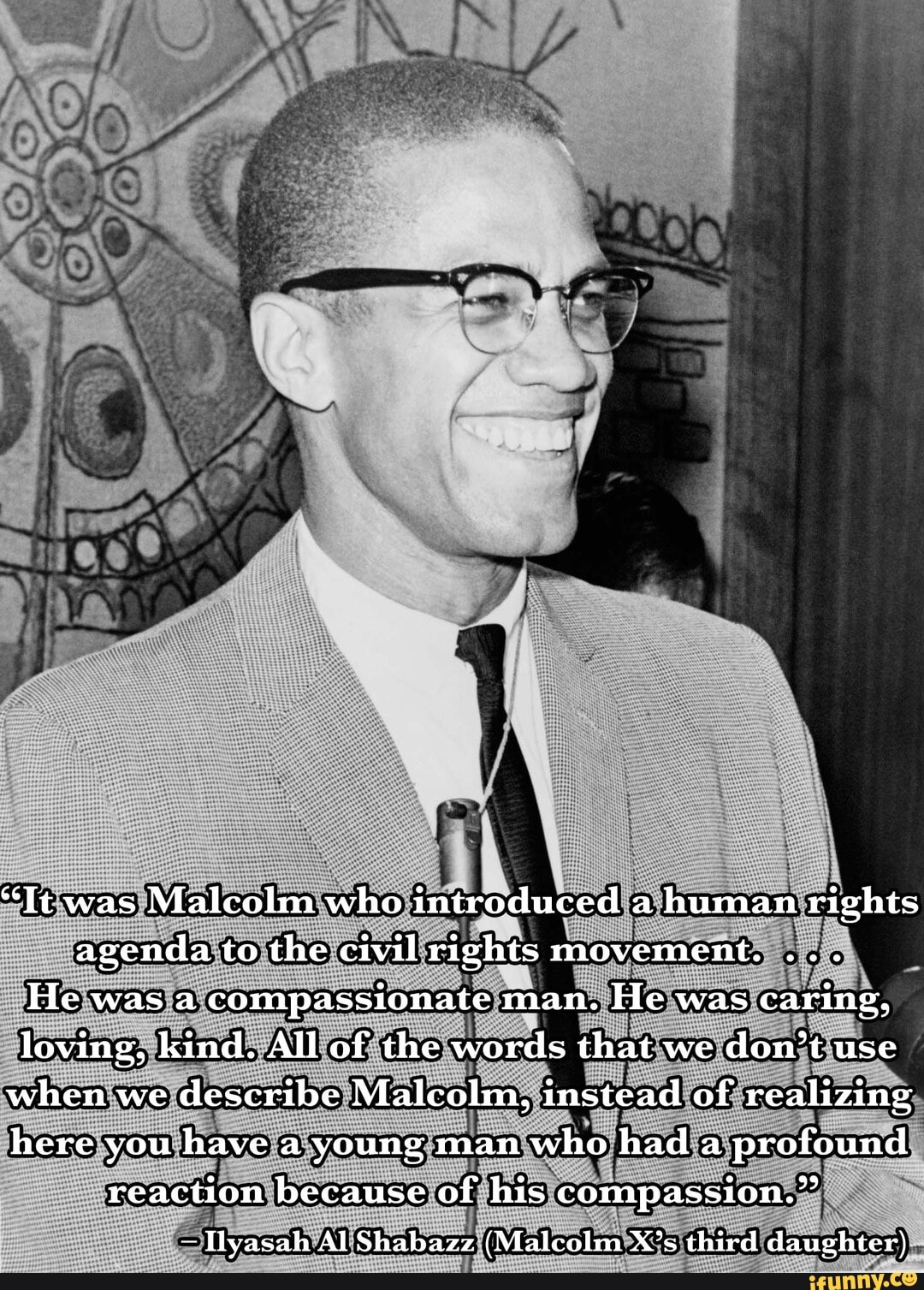 Malcolm X's Daughter Speaks About Her Father - "It was Malcolm who ...