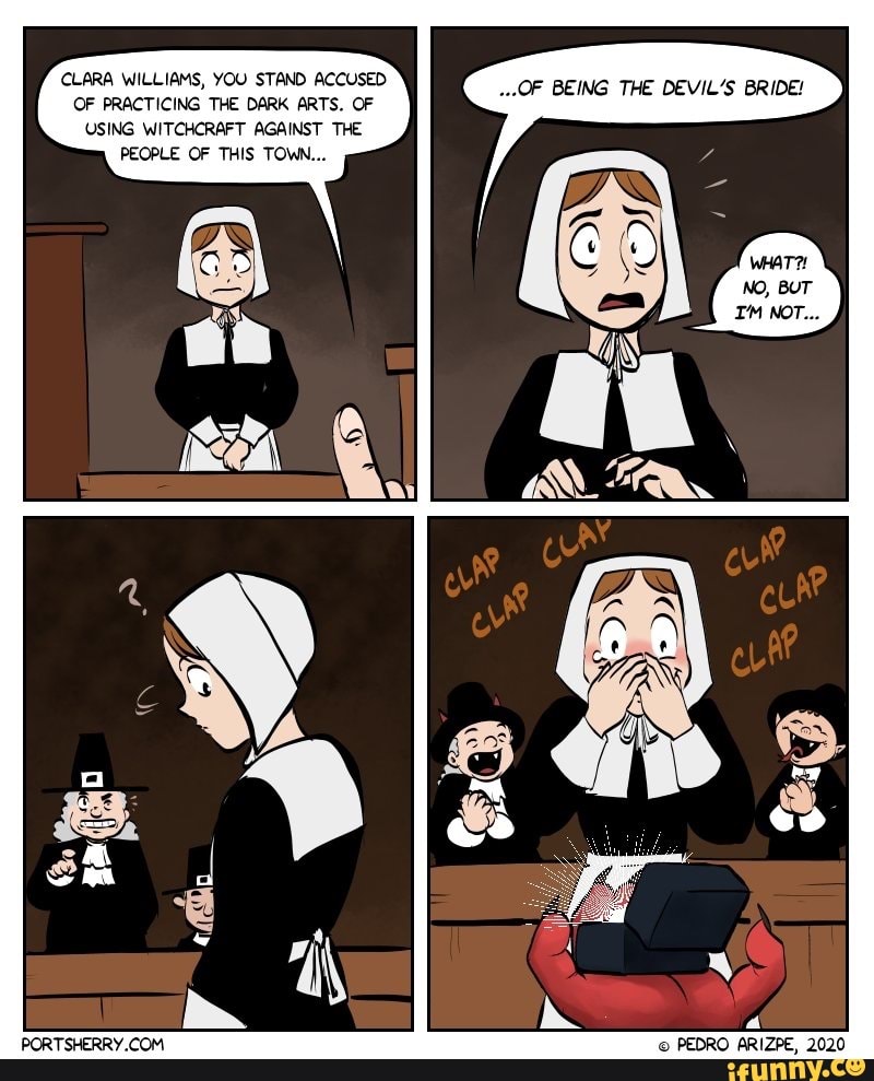 CLARA WILLIAMS, YOU STAND ACCUSED OF BEING THE DEVILS BRIDE! OF ...