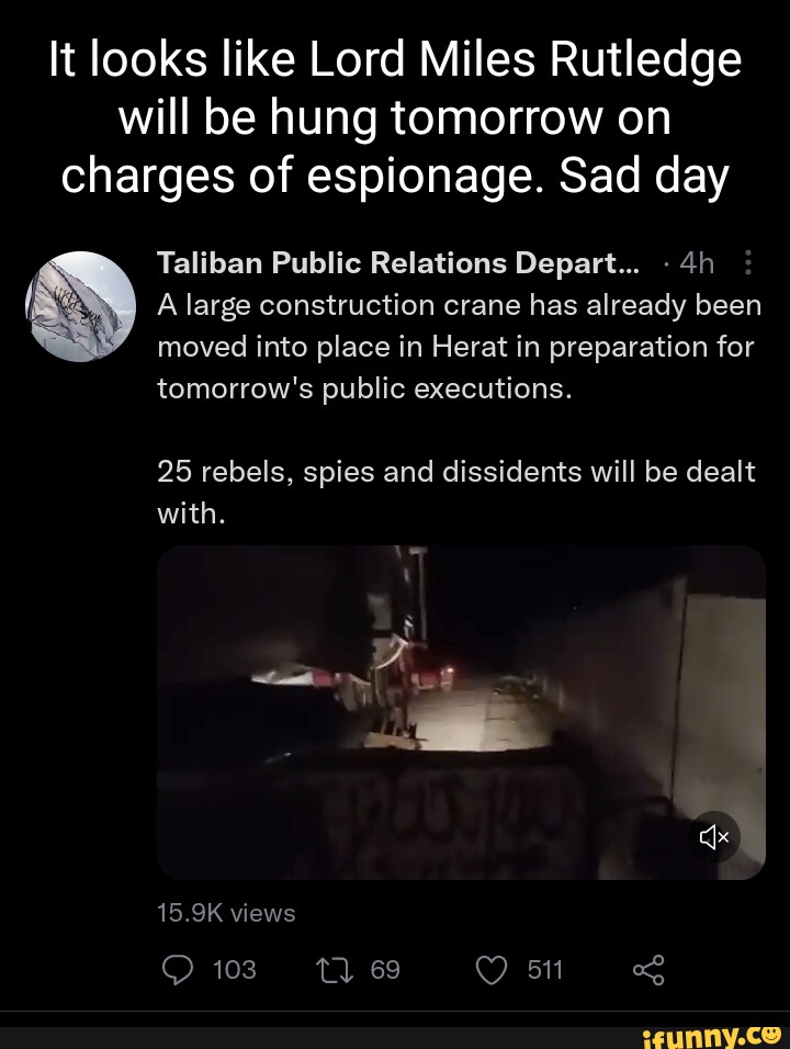It looks like Lord Miles Rutledge will be hung tomorrow on charges of ...