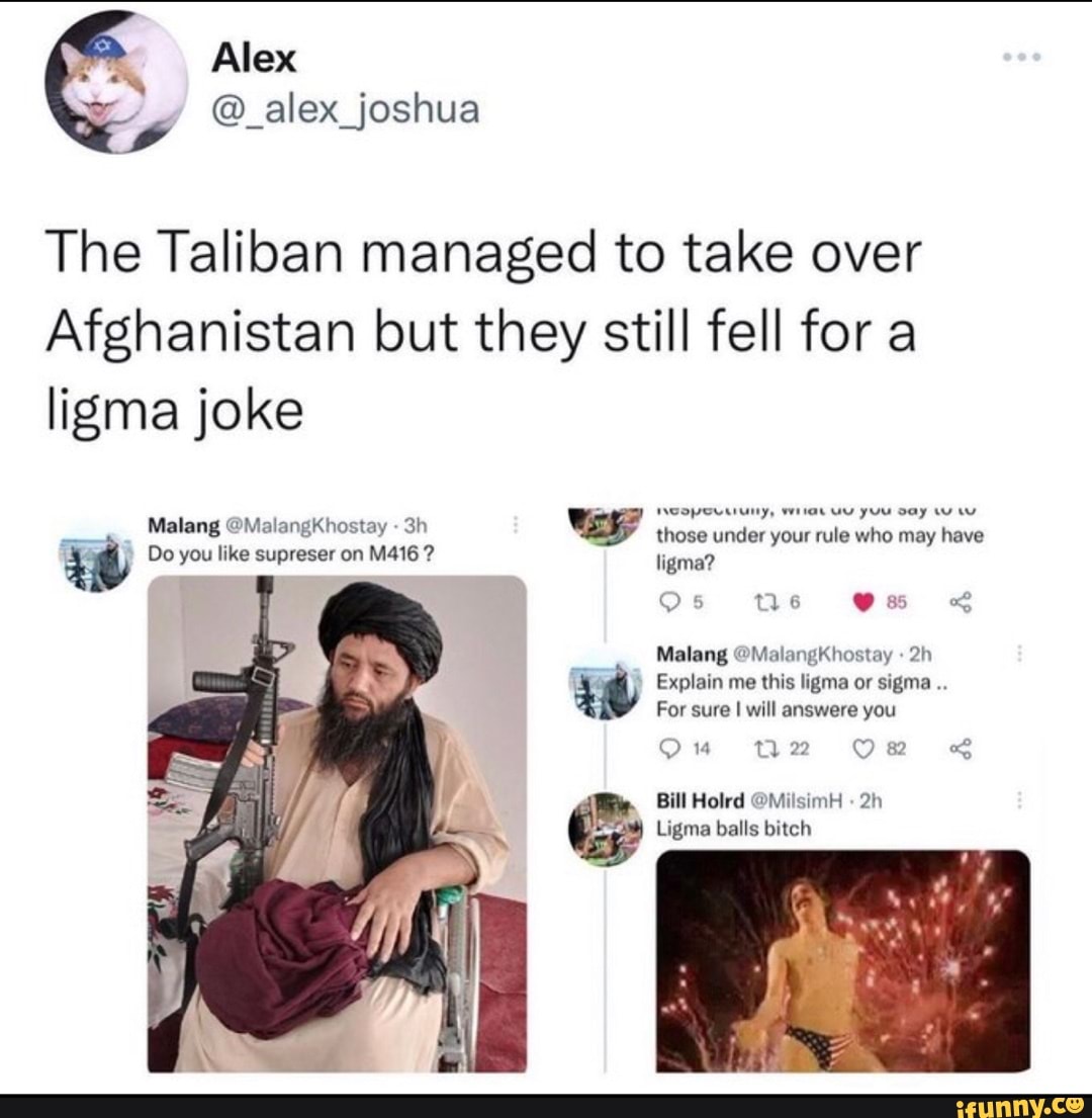 Alex lex_josh @_alex_joshua The Taliban managed to take over ...