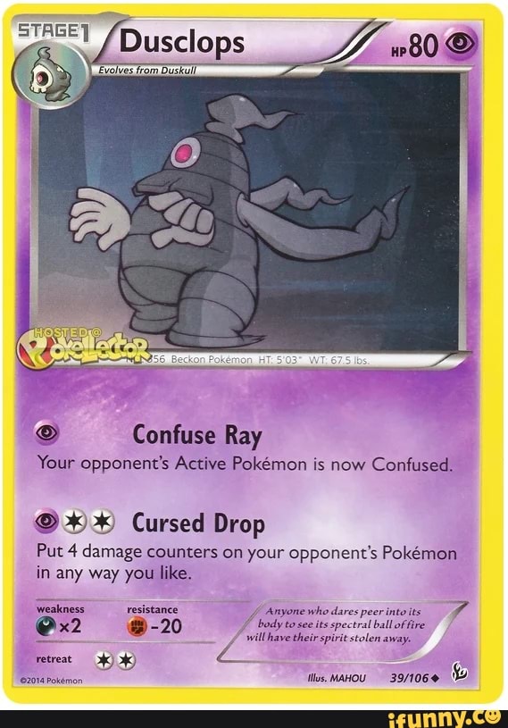 STAGE] Dusclops Confuse Ray Your opponent's Active Pokemon is now ...